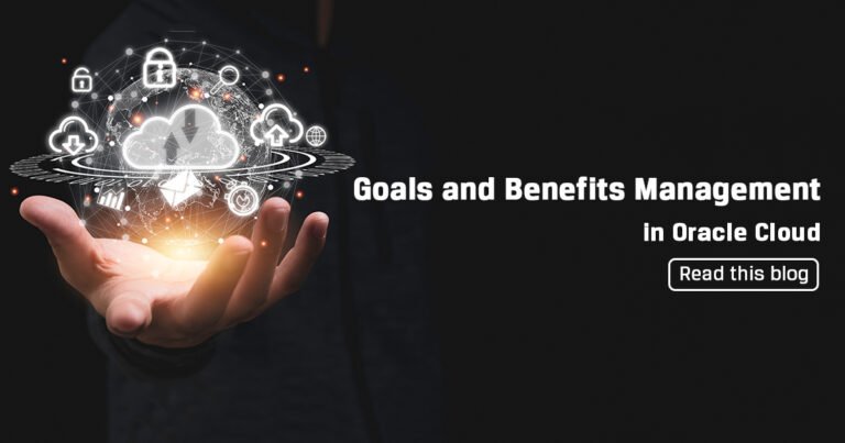 Goals and Benefits Management in Oracle Fusion - Soais