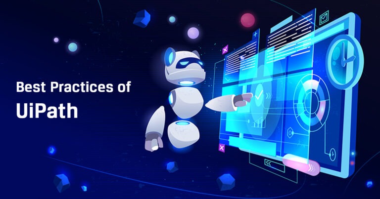 RPA implementation Best Practices: Guidelines for UiPath Users - Soais