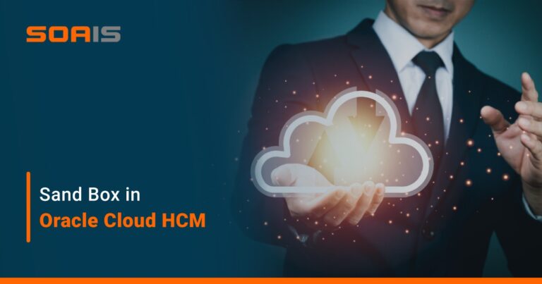 Oracle Cloud HCM Sandbox: Testing Environment Overview - Ardent