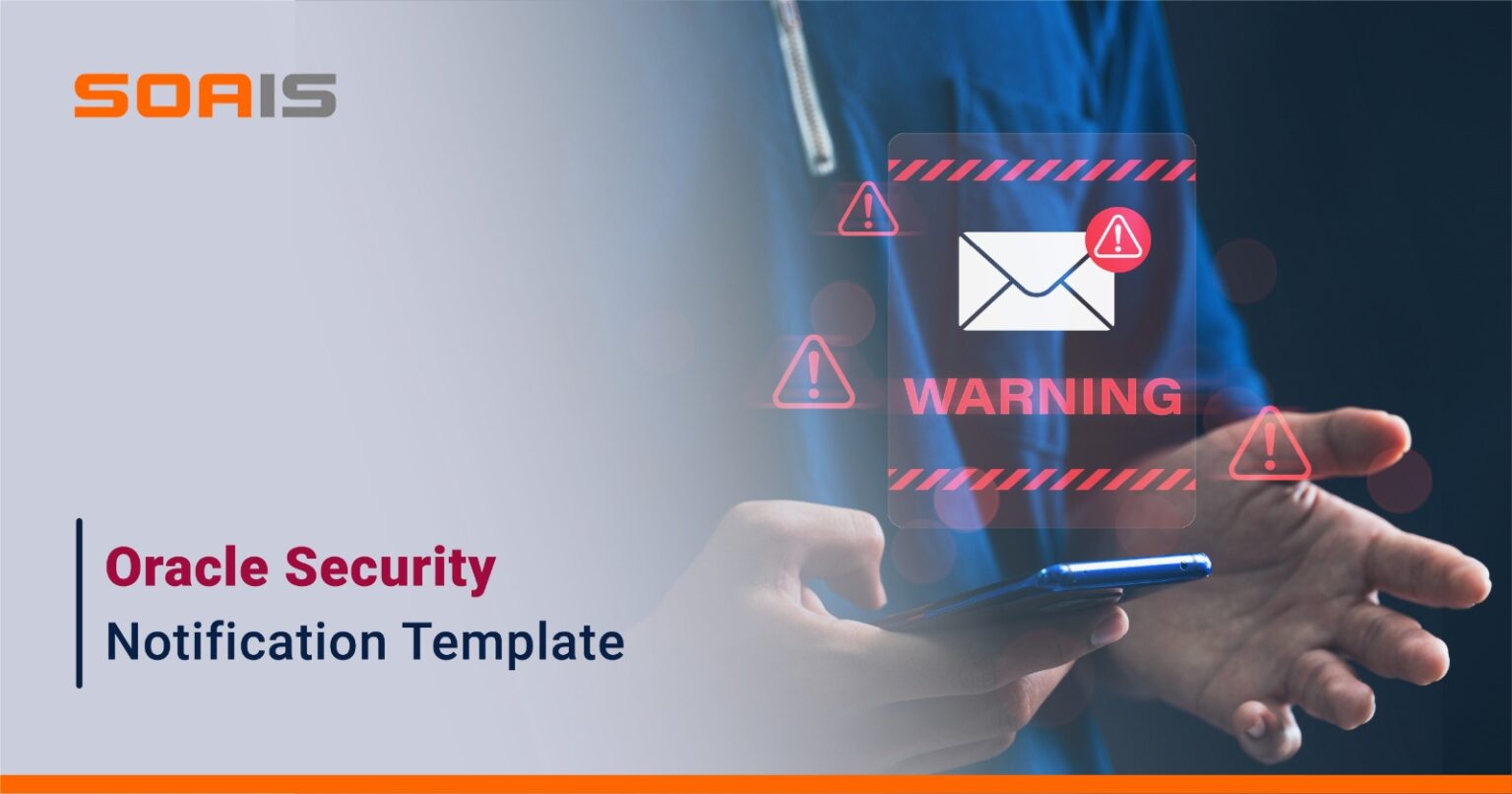 Oracle Security Notification Template - Soais